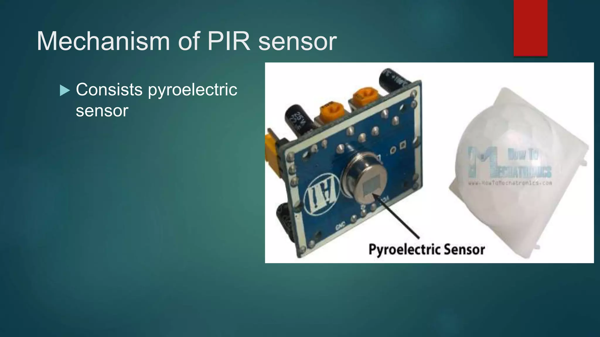 Mechanism of PIR sensor | PPTX