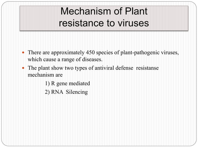 Mechanism of plant resistance to viruses | PPTX | Agriculture | Industries