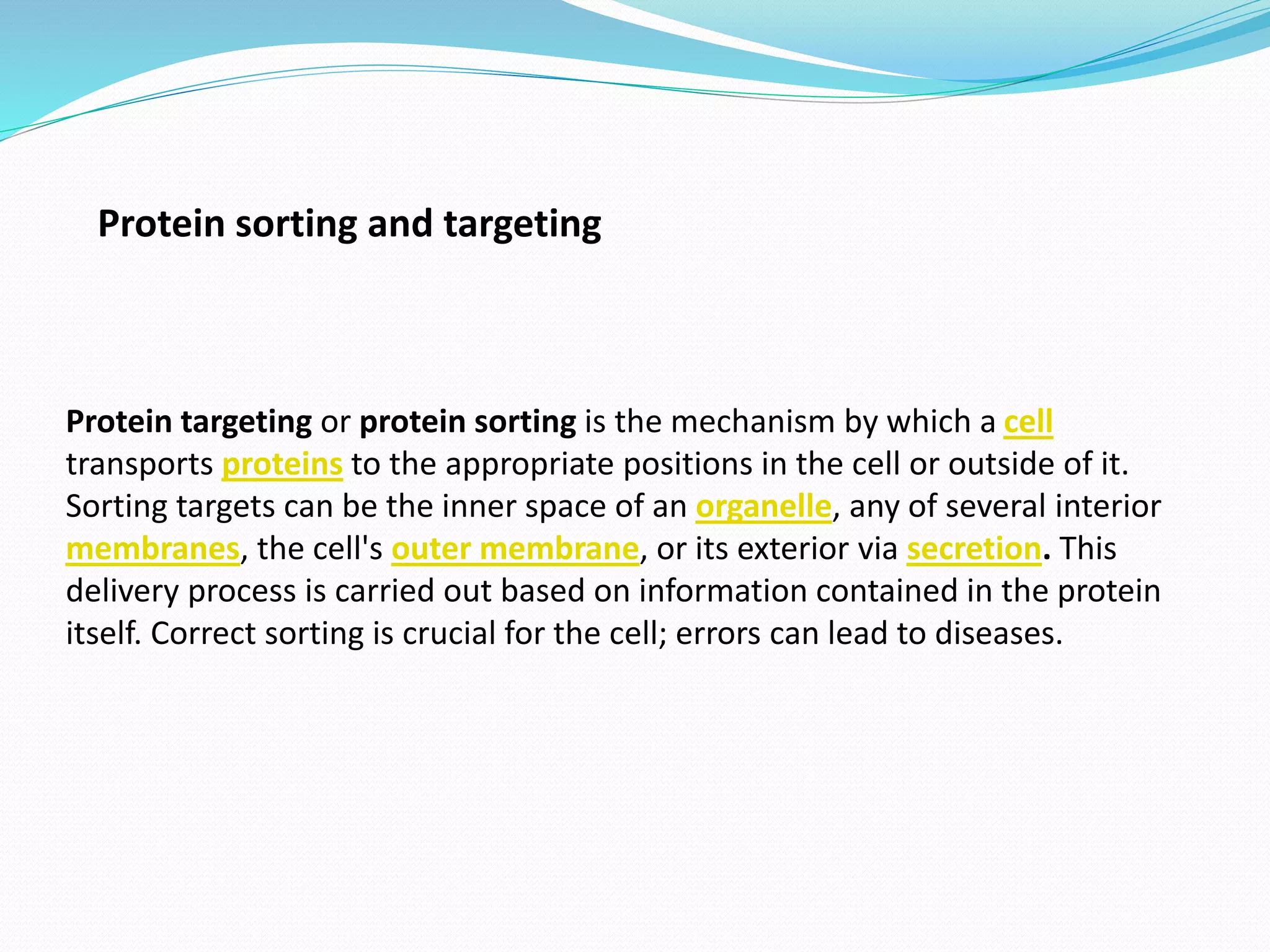 !Mechanism of protein sorting & targeting. | PPTX