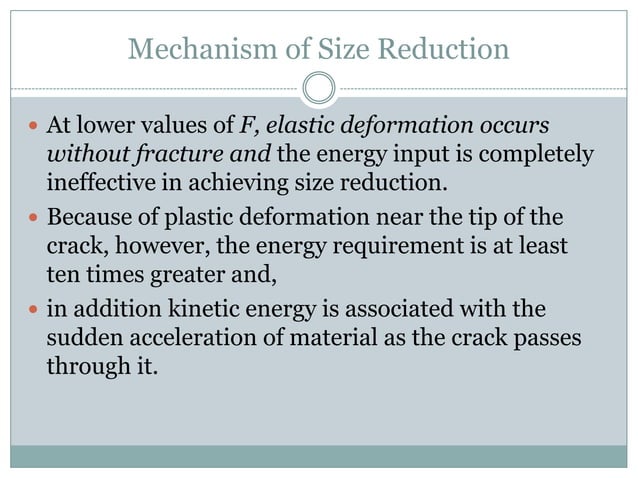 Mechanism of size reduction | PPTX