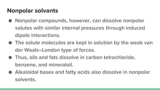 Mechanism of solute solvent interaction | PPTX