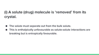 Mechanism of solute solvent interaction | PPTX