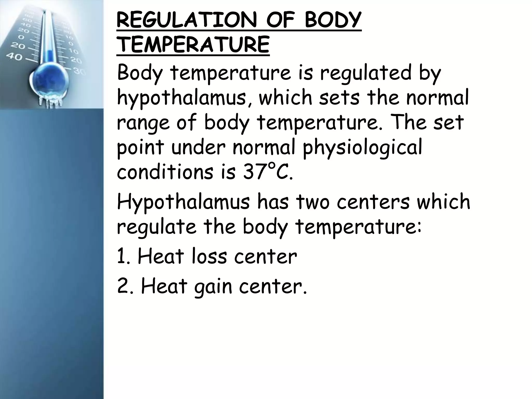 Mechanism of temperature regulation | PPTX