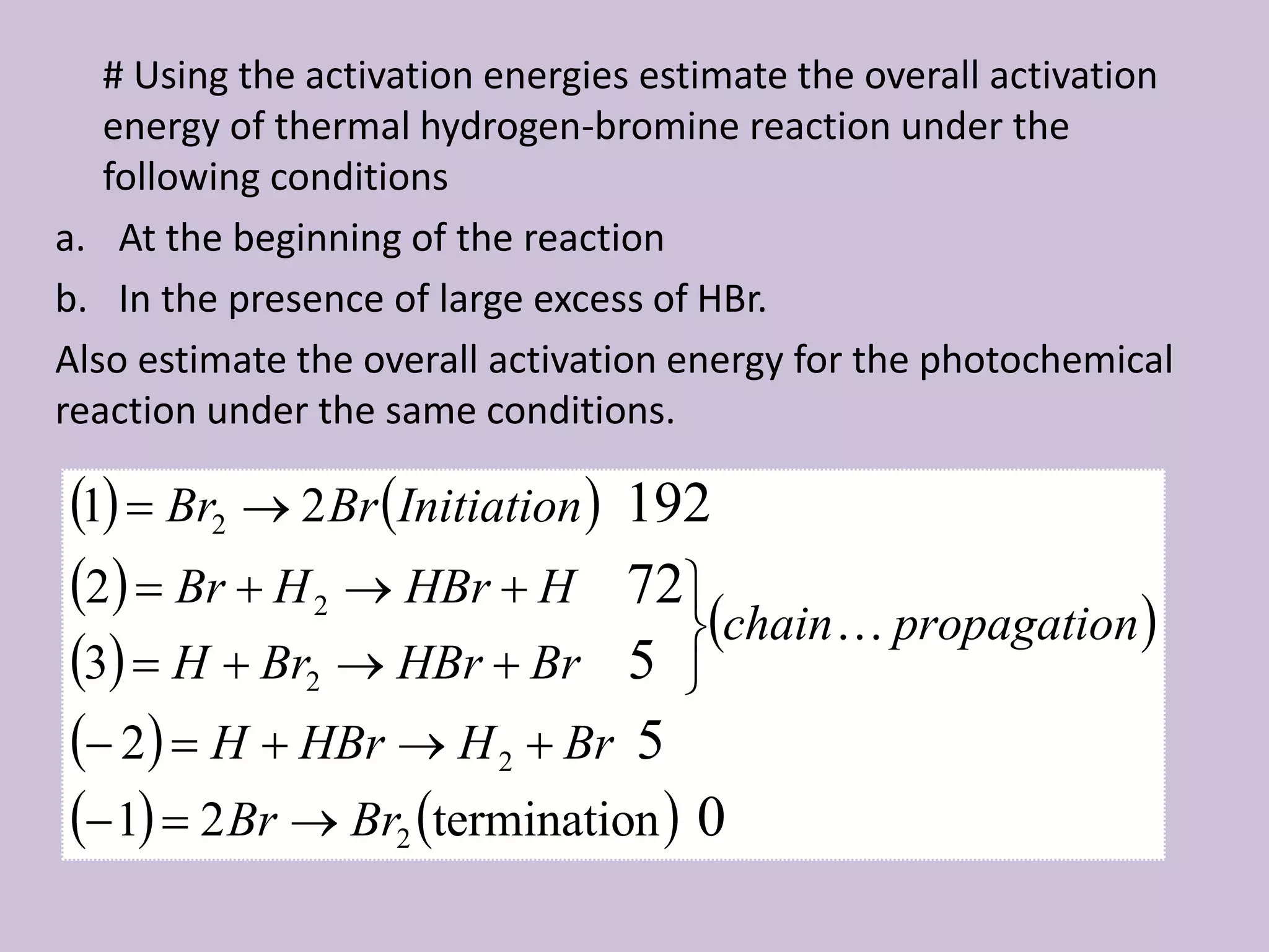 Mechanism of the reaction between hydrogen and bromine | PPTX