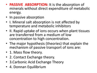 Mechanism of uptake and transport of nutrient ions in plants | PPTX
