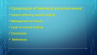 Mechanism of wound healing ppt | PPTX