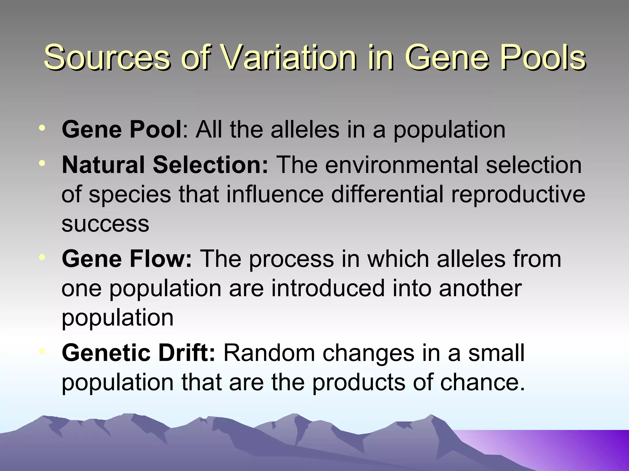 Mechanisms of Evolution: Population Selection and Change | PPT