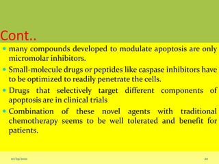 Mechanisms and applications of apoptosis based and molecular | PPTX
