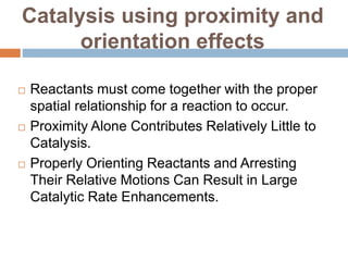 Mechanisms involved at catalytic site | PPTX