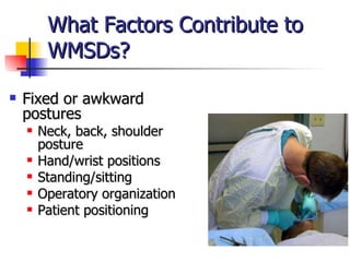 Mechanisms Leading To Musculoskeletal Disorders In Dentistry 1 | PPT