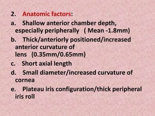 Mechanisms of angle closure glaucoma | PPTX