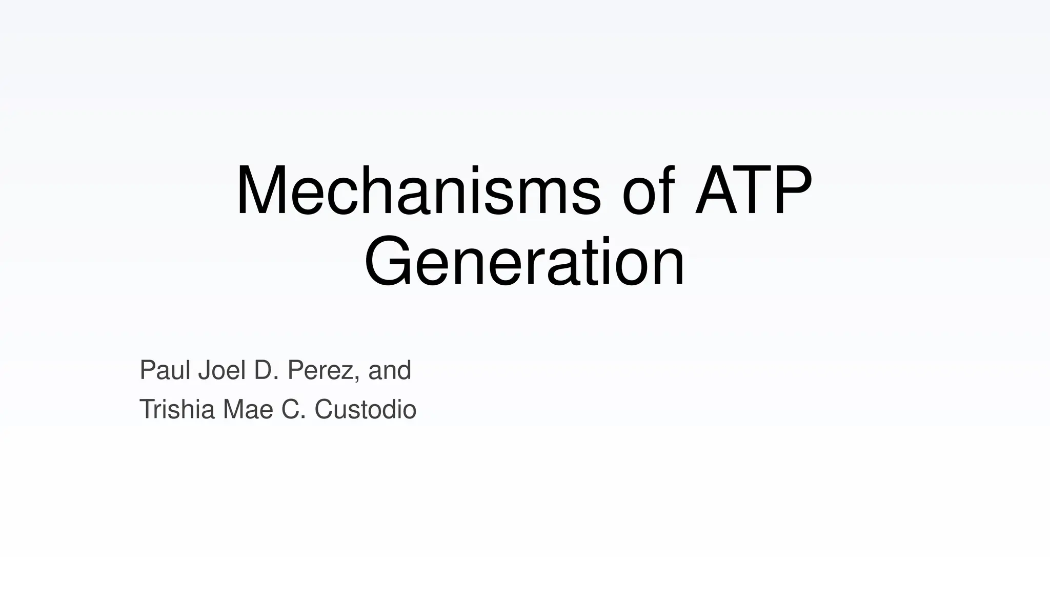 General Biology: Mechanisms of ATP Generation | PPTX
