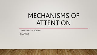 Mechanisms of attention CH 3.pptx