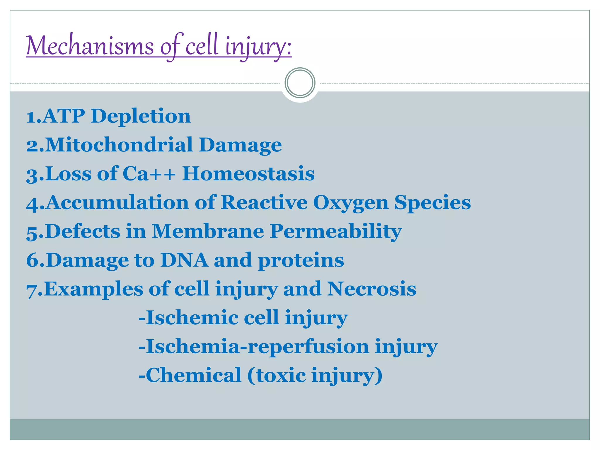 Mechanisms of cell injury | PPTX