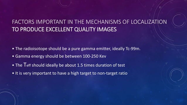 Mechanisms of radiopharmaceutical localization | PPTX | Chemistry | Science
