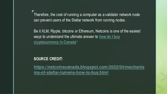 Mechanisms Of Stellar Lumens - How To Buy XLM In Canada? | PPTX
