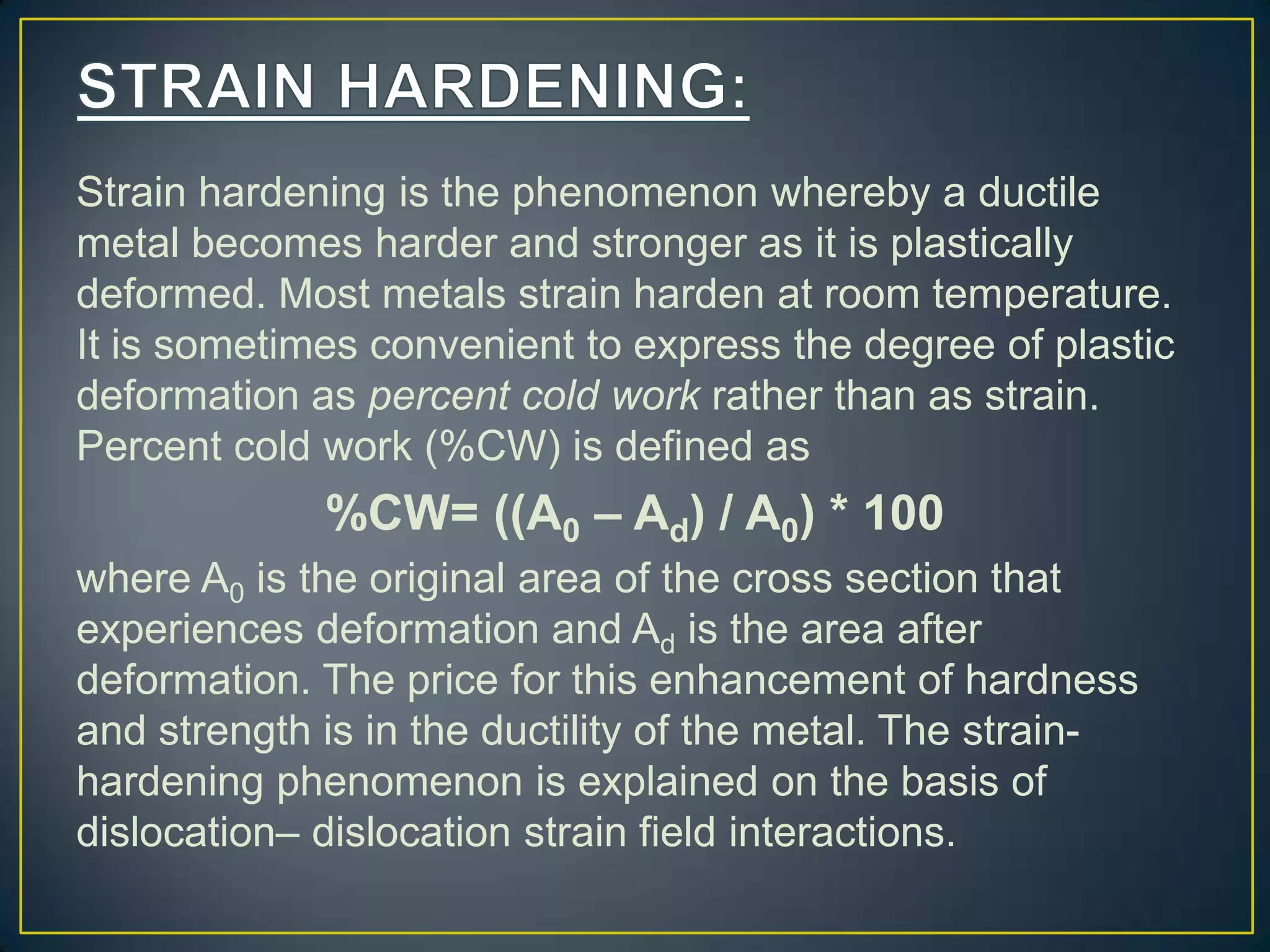 Mechanisms of strengthening in metals | PPTX