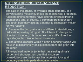 Mechanisms of strengthening in metals | PPTX