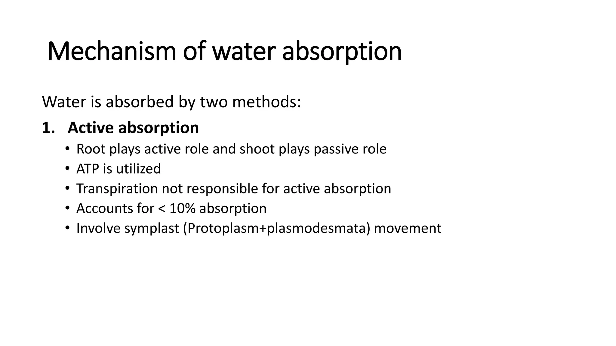 Mechanisms of water absorption and ascent of sap. | PPTX