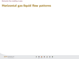 Mechanistic flow modelling in pipes | PDF