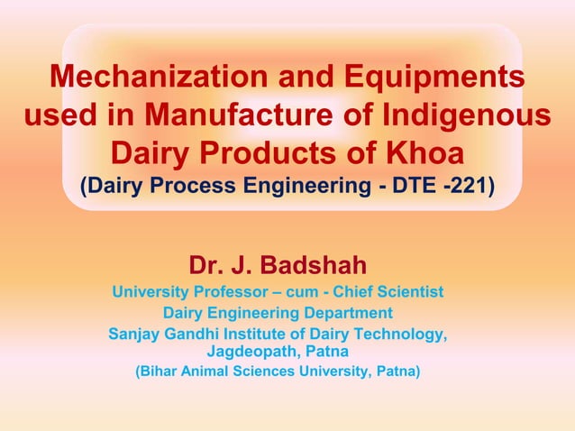 Mechanization-and-Equipments-used-in-manufacturing-of-Indigenous-Dairy ...