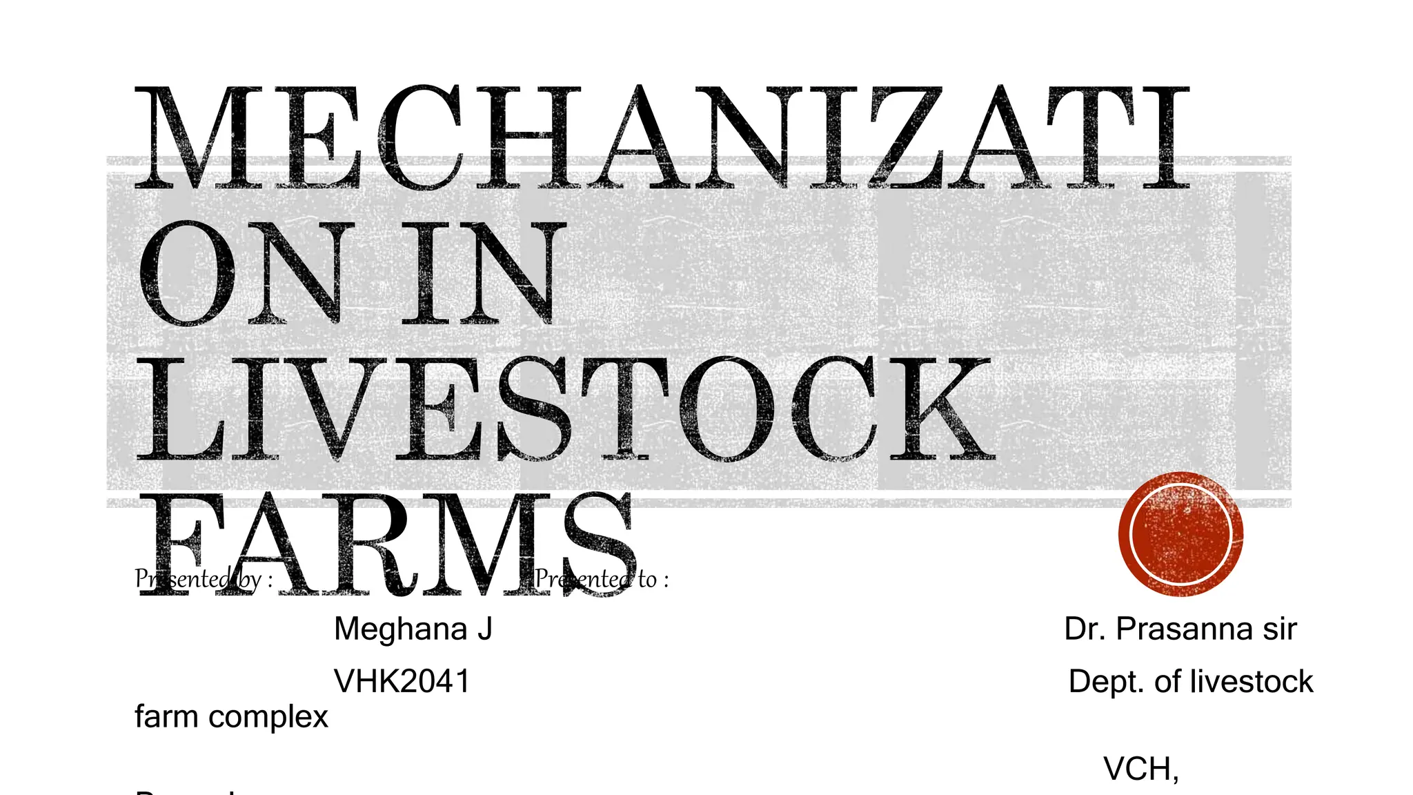 Mechanization in livestock farms.pptx