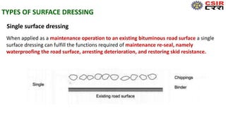 Mechanized Surface Dressing in India and countries within tropical and ...