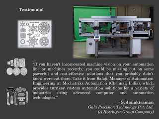 Mechatriks automation - Vision Inspection/Machine Vision System | PPT