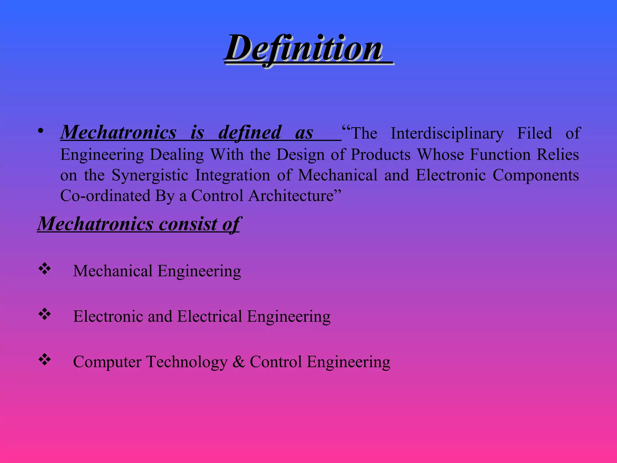 Mechatronics | PPT | Robotics | Technology & Computing