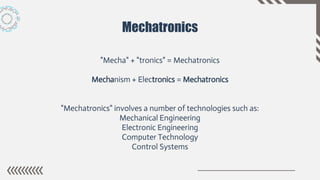 Fundamentals of Mechatronics and its Applications | PPT