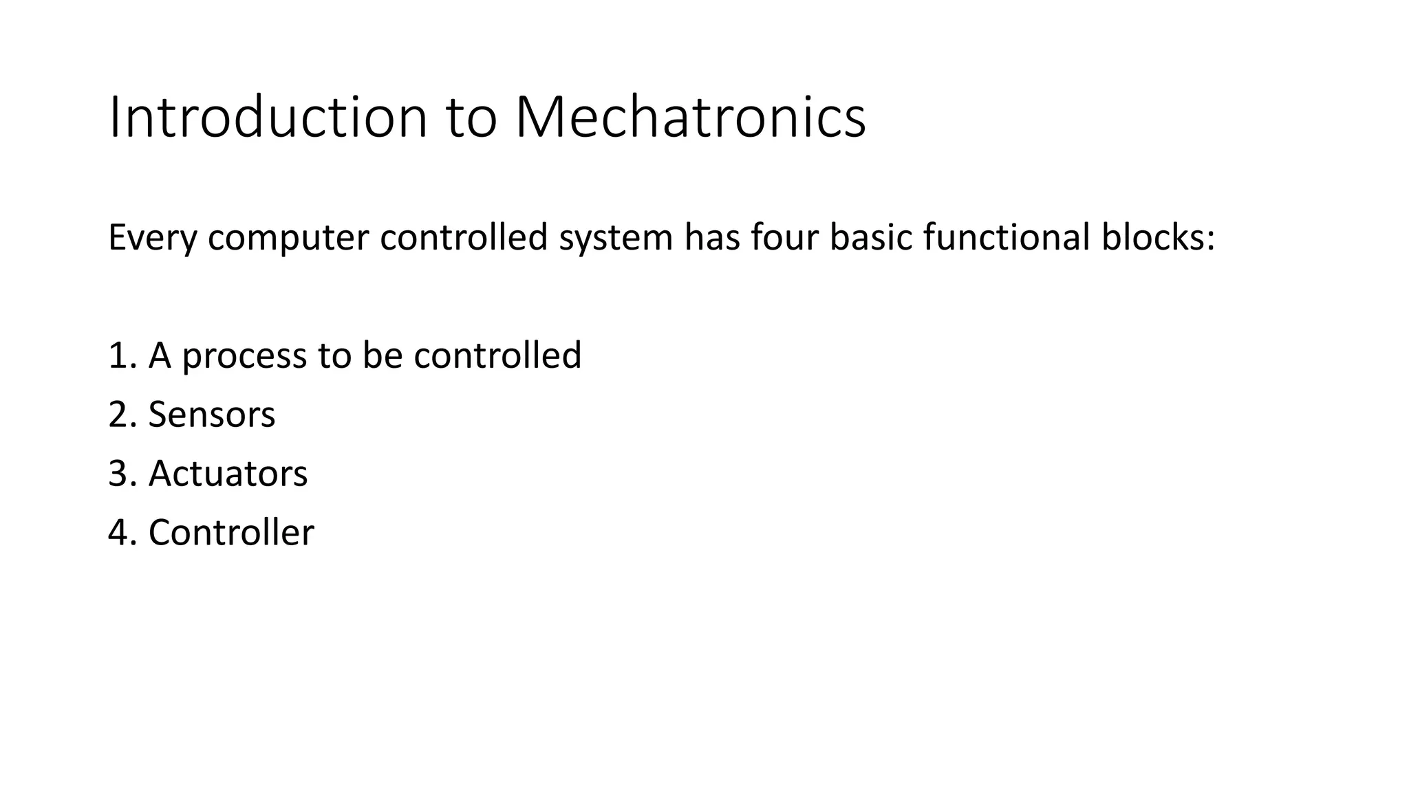 Introduction to Mechatronics Systems- An Overview | PPTX