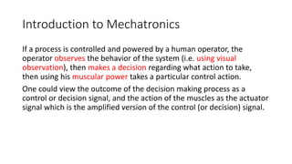 Introduction to Mechatronics Systems- An Overview | PPTX