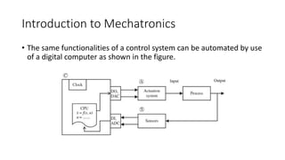 Introduction to Mechatronics Systems- An Overview | PPTX