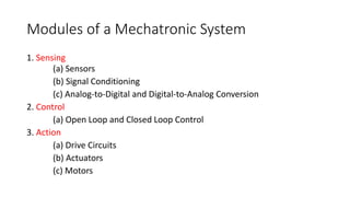 Introduction to Mechatronics Systems- An Overview | PPTX