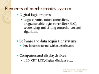 ME8791-Mechatronics introduction,systems and emerging areas | PDF