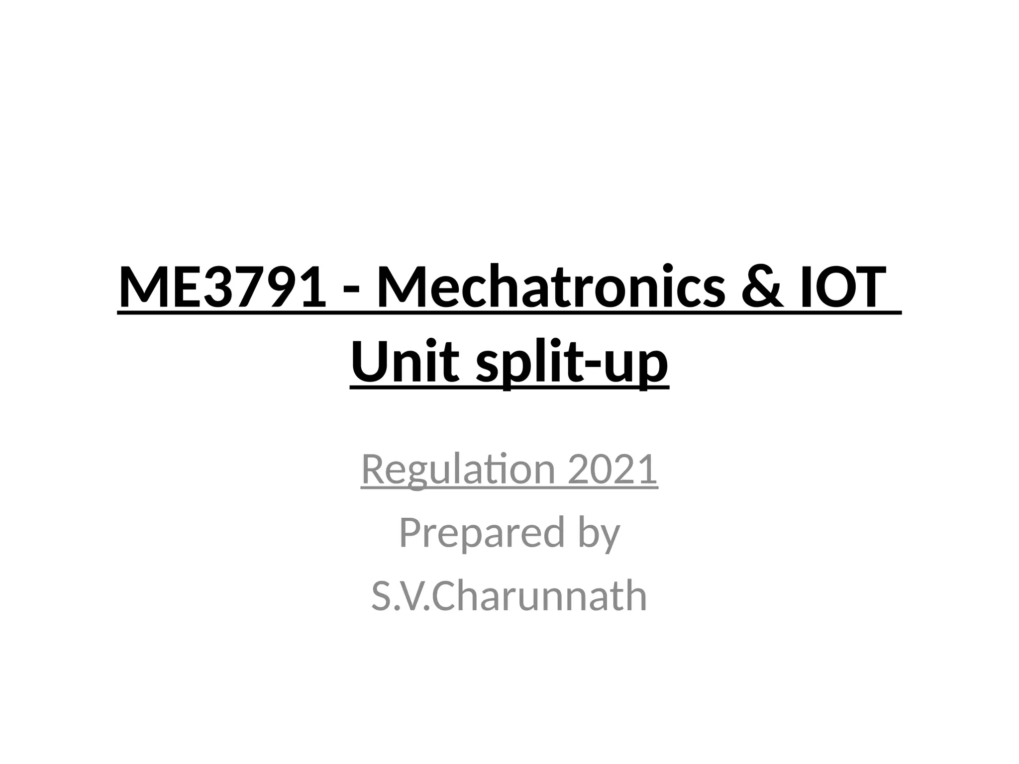 Mechatronics & IOT Unit split up - Slideshare.pptx