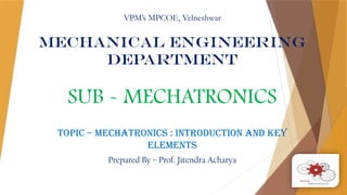 Mechatronics Lect 1- Basic definition.pptx