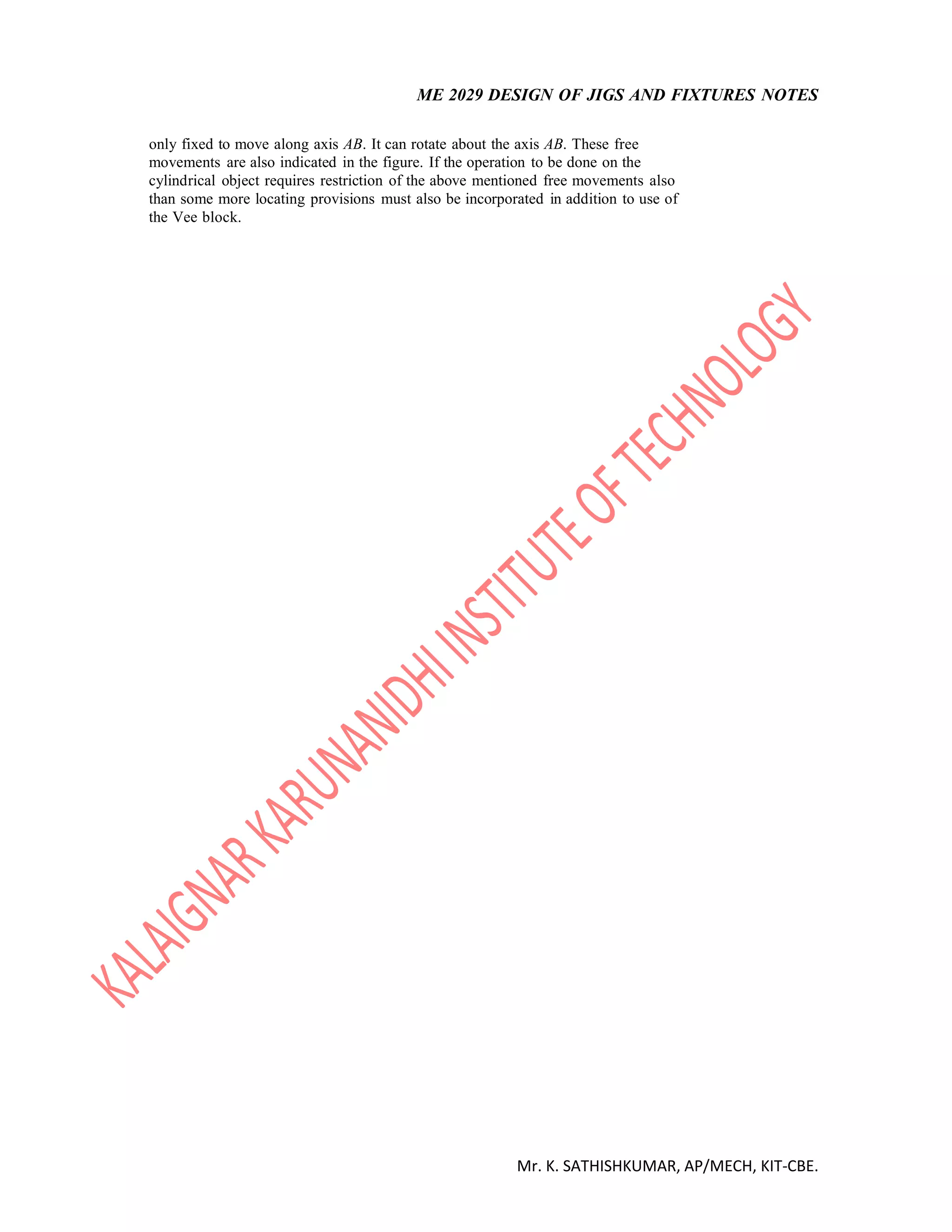 ME 2029 - DESIGN OF JIGS AND FIXTURES NOTES BY Mr.K.SATHISHKUMAR/AP ...