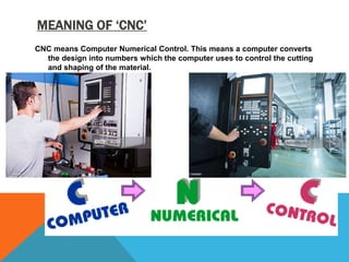 Mechnical cnc machines ppt | PPTX