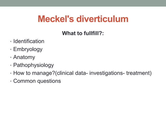 Meckel’s diverticulum simple overview | PPT