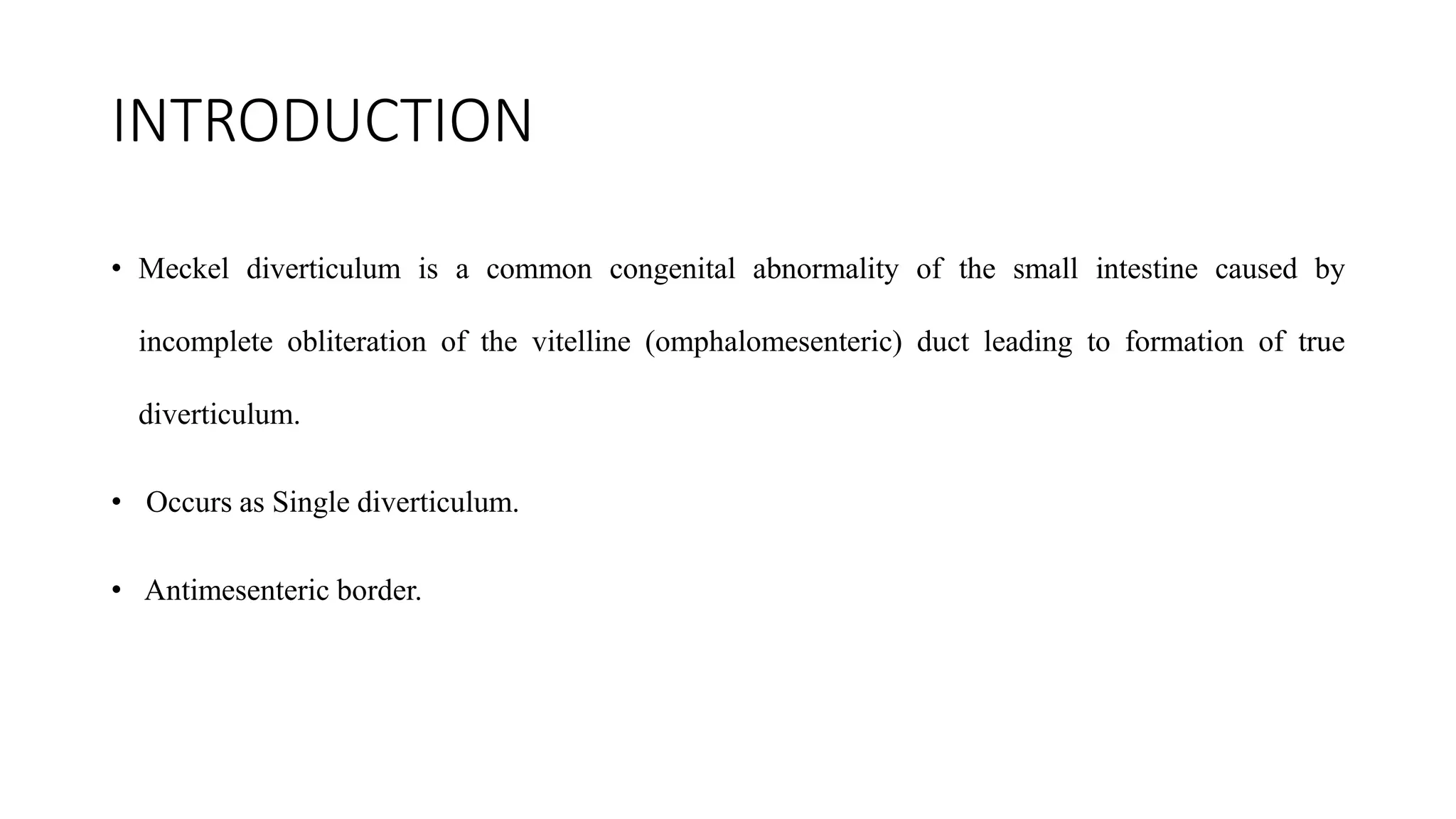 Meckel`s Diveticulum.pptx Meckel's diverticulum is the most common ...