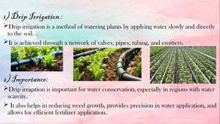 Drip irrigation farmers howe to use drip | PPTX