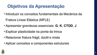 Mecânica da Fratura - Apresentação .pptx