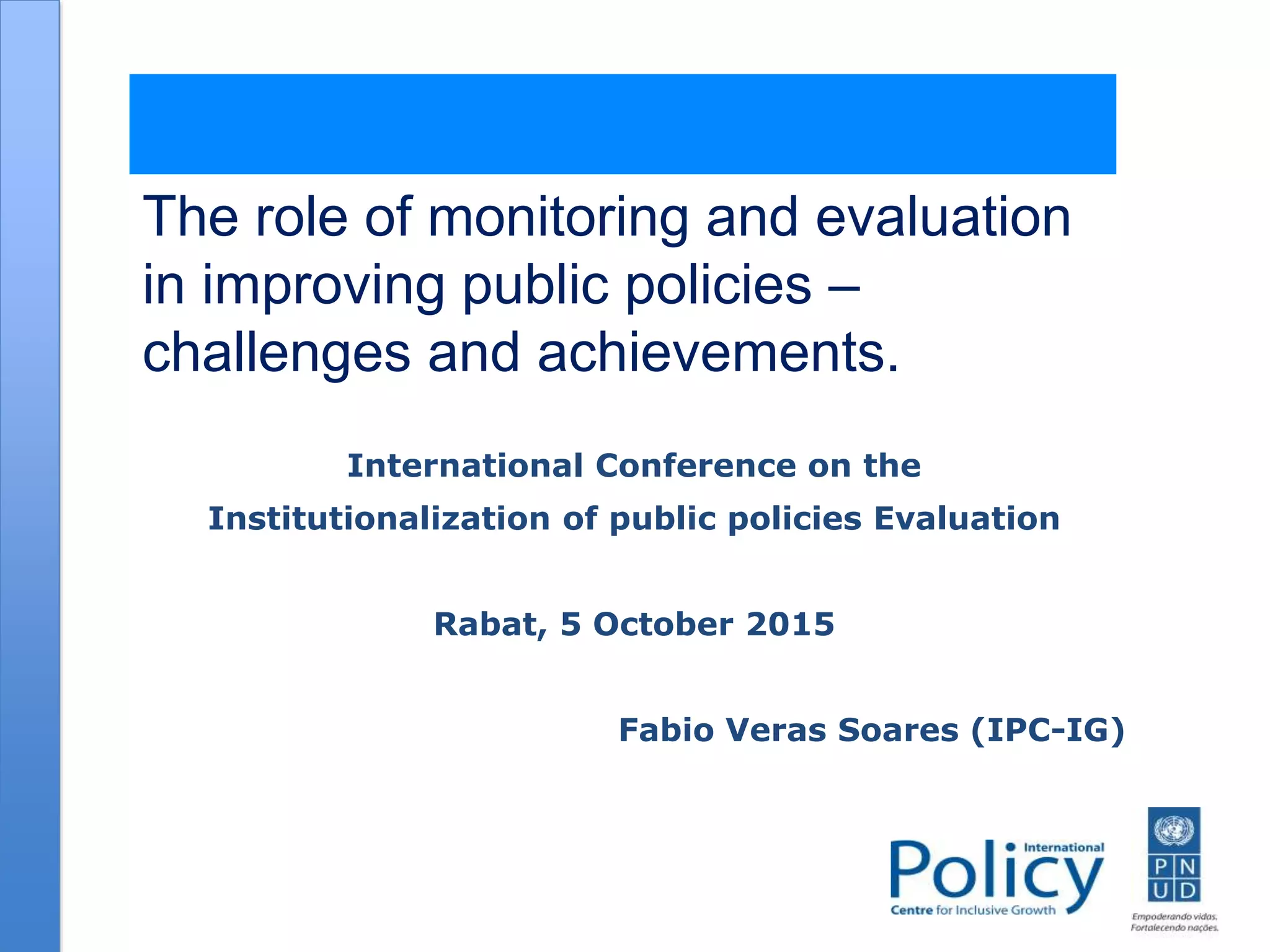 The role of Monitoring and Evaluation in Improving Public Policies ...