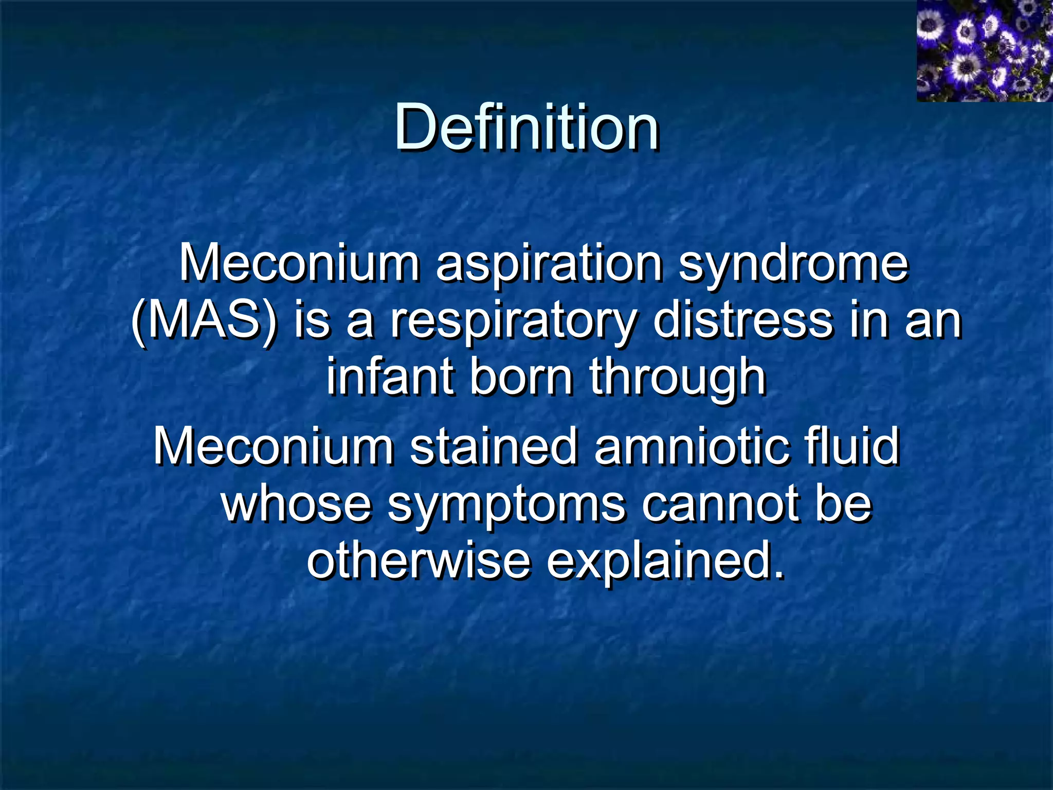 Meconium aspiration syndrome_ | PPT