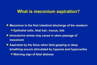 Meconium Aspiration 2005 | PPT