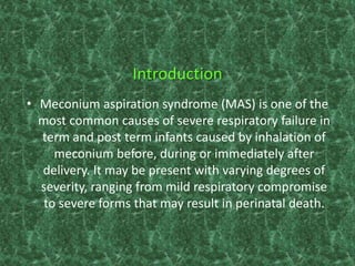 Meconium aspiration syndrome | PPTX