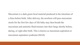 MECONIUM ASPIRATION SYNDROME.pptx