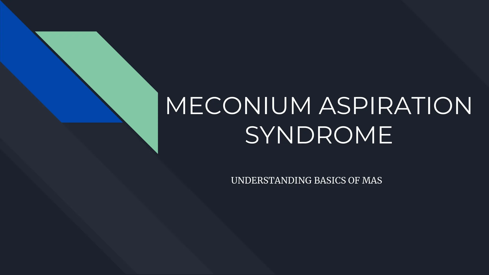 Meconium Aspiration Syndrome|MAS in neonates | PPTX