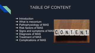 Meconium Aspiration Syndrome|MAS in neonates | PPT